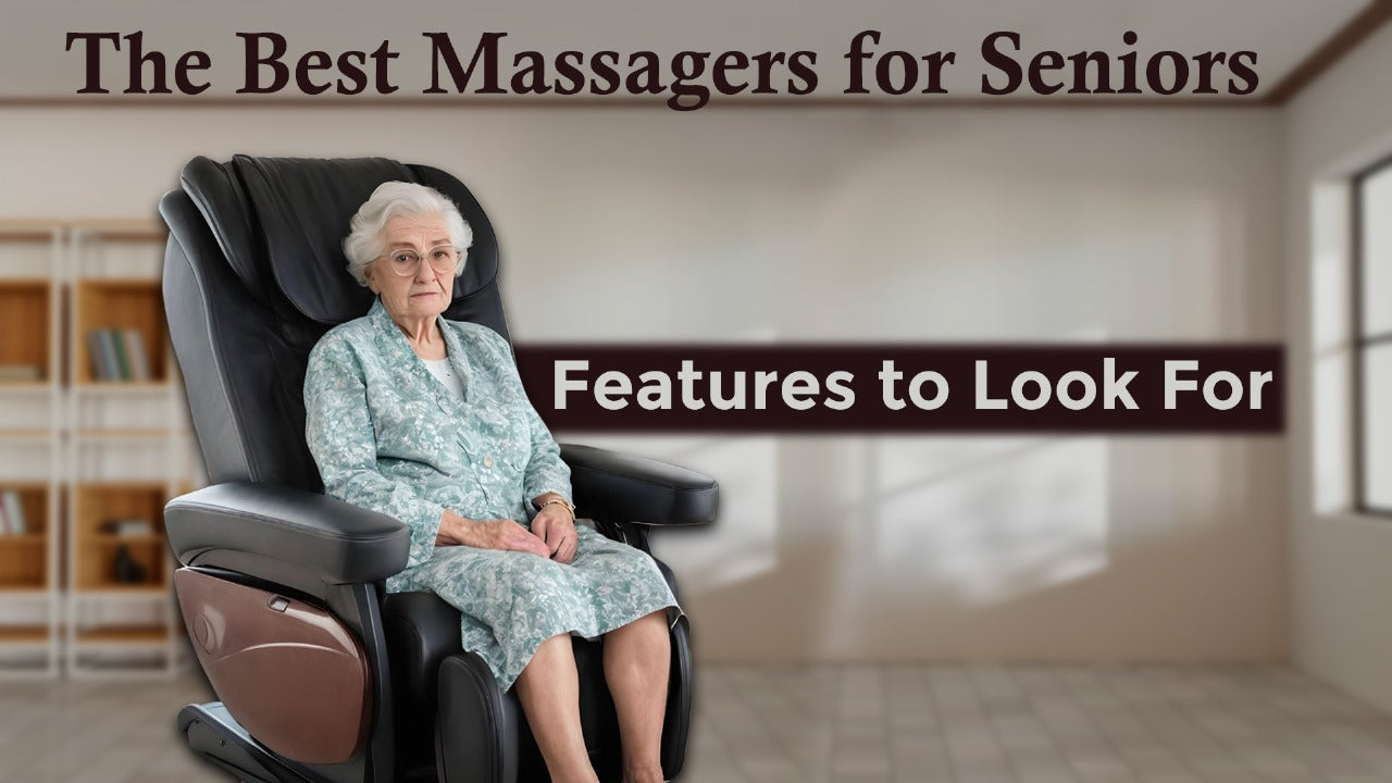 The Best Massagers for Seniors: Essential Features and Benefits