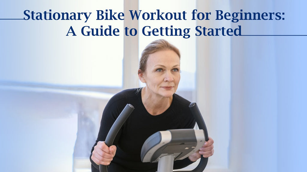 Stationary Bike Workout for Beginners: A Complete Guide to Get Started